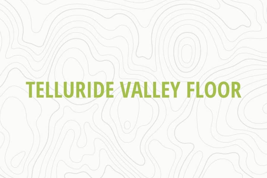 Telluride Valley Floor - Durango Trails
